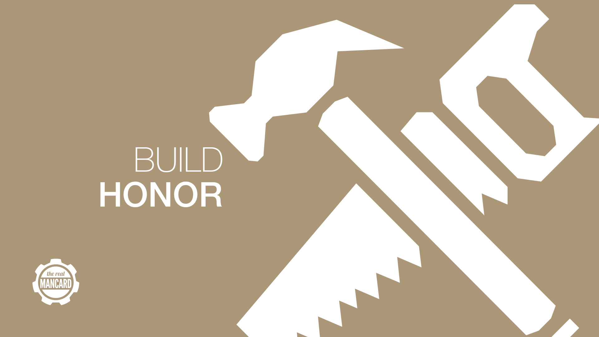 Sat // Build :: Honor – The Real Man Card